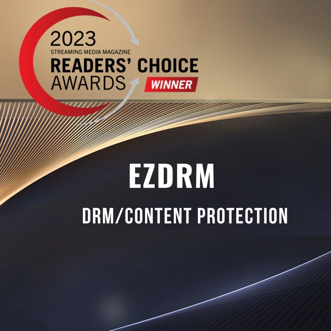 EZ Does It - 2023 Award in Streaming Media Readers' Choice for EZDRM